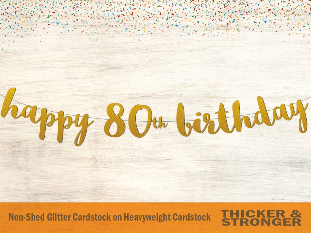 Happy 80th Birthday Banner, Script Font - 80th Birthday Party, Birthday ...
