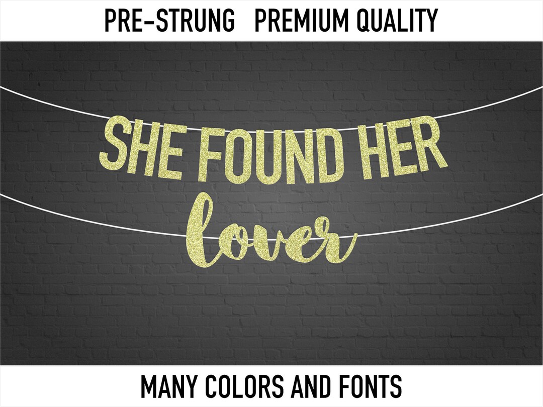 She Found Her Lover - Bachelorette Party Banner, Nashville Nash Bash ...
