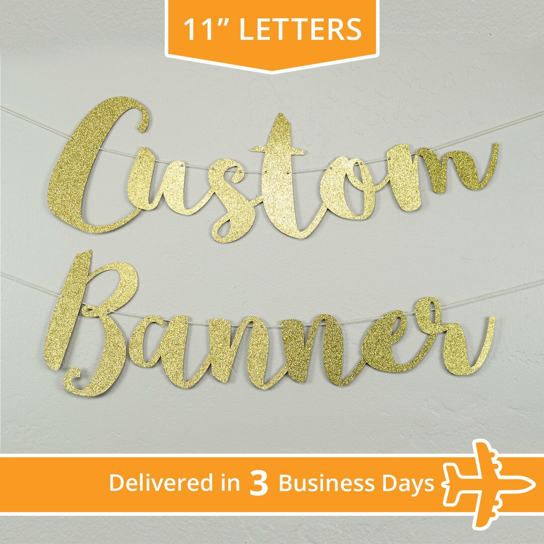 Custom Banner, Script Letters, 11" - Delivered in 3 Days - Extra Large ...