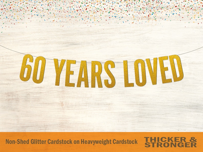 60 Years Loved Banner Block Letters Birthday 60th - Etsy