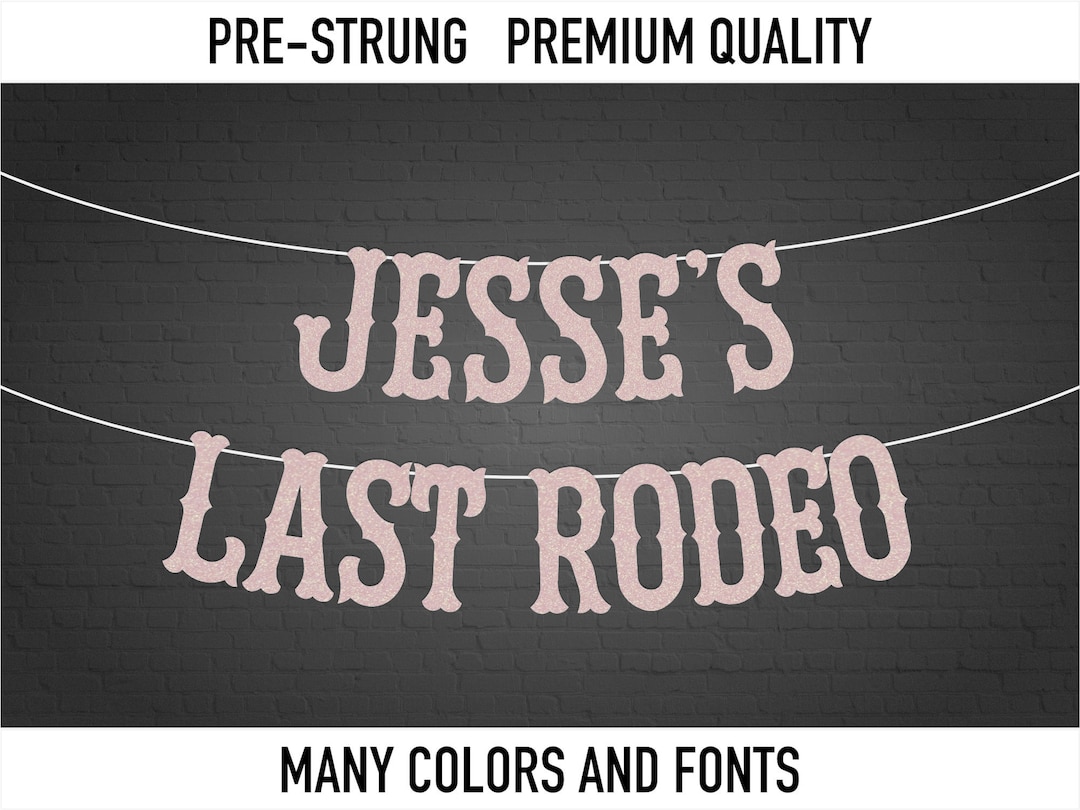 Last Rodeo Banner With Name - Bachelorette Party, Customized Banner ...