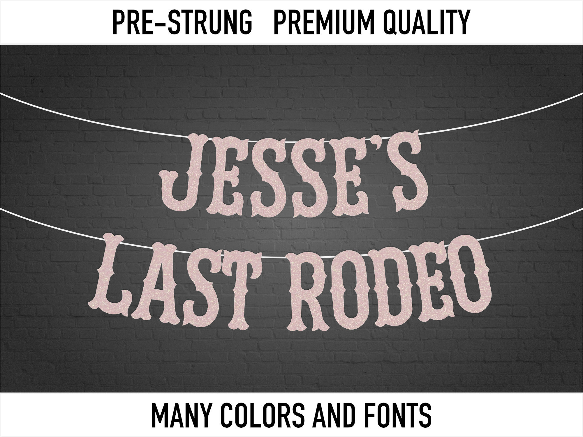 Last Rodeo Banner With Name Bachelorette Party Customized - Etsy