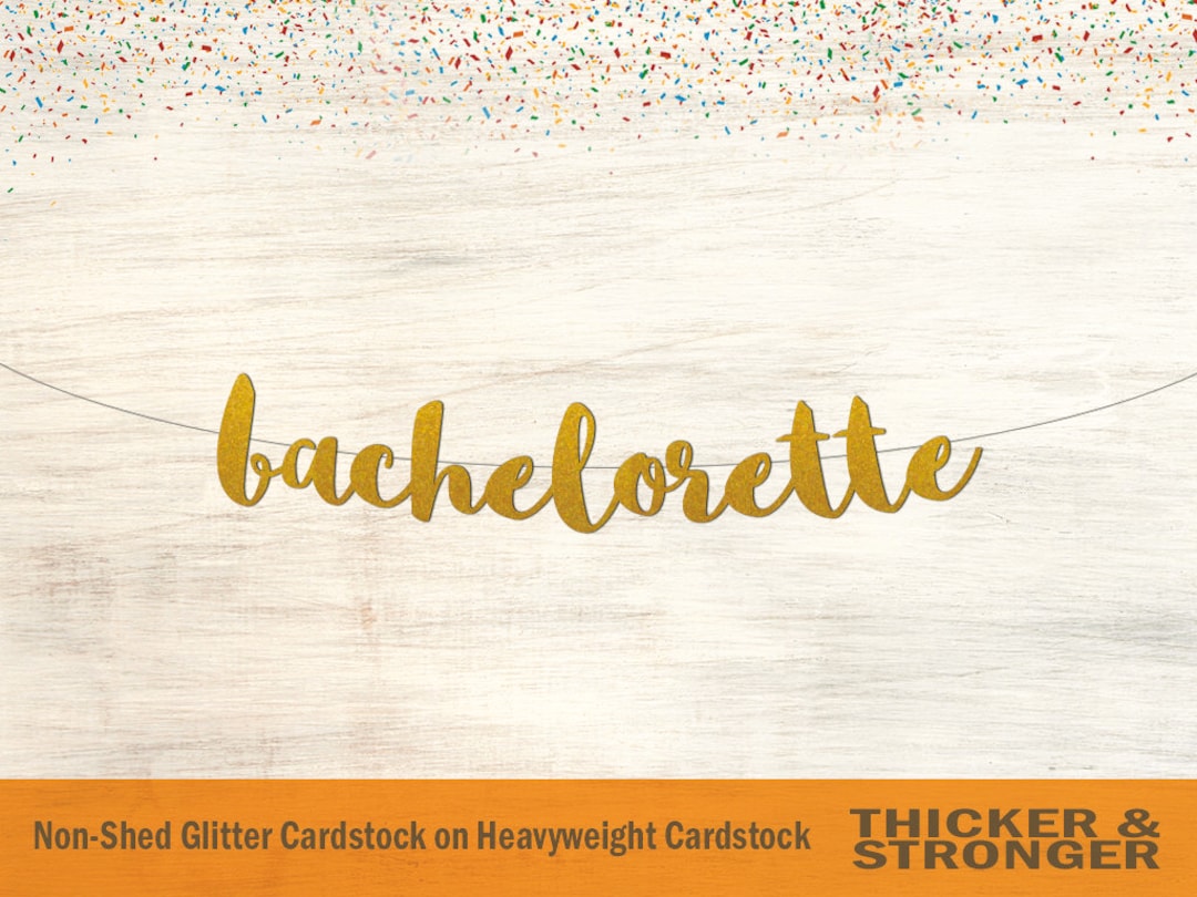 Bachelorette Banner, Script Font - Bachelorette Party, Bridal Shower ...