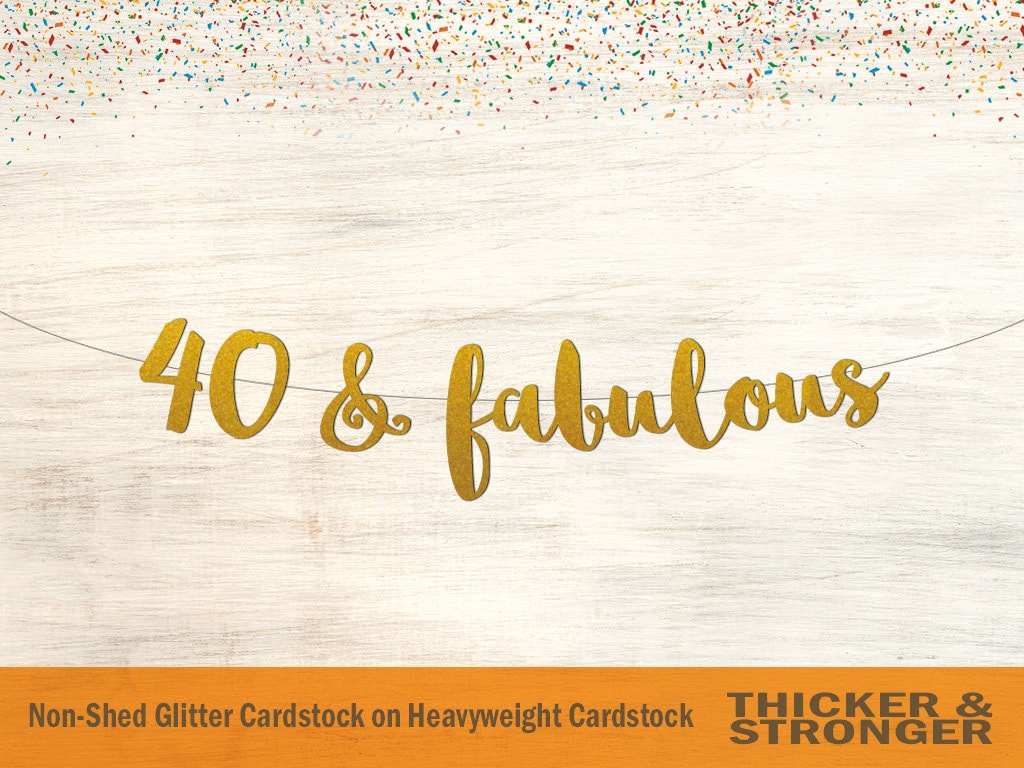 40 & Fabulous Banner Script Font 40th Birthday 40 and - Etsy