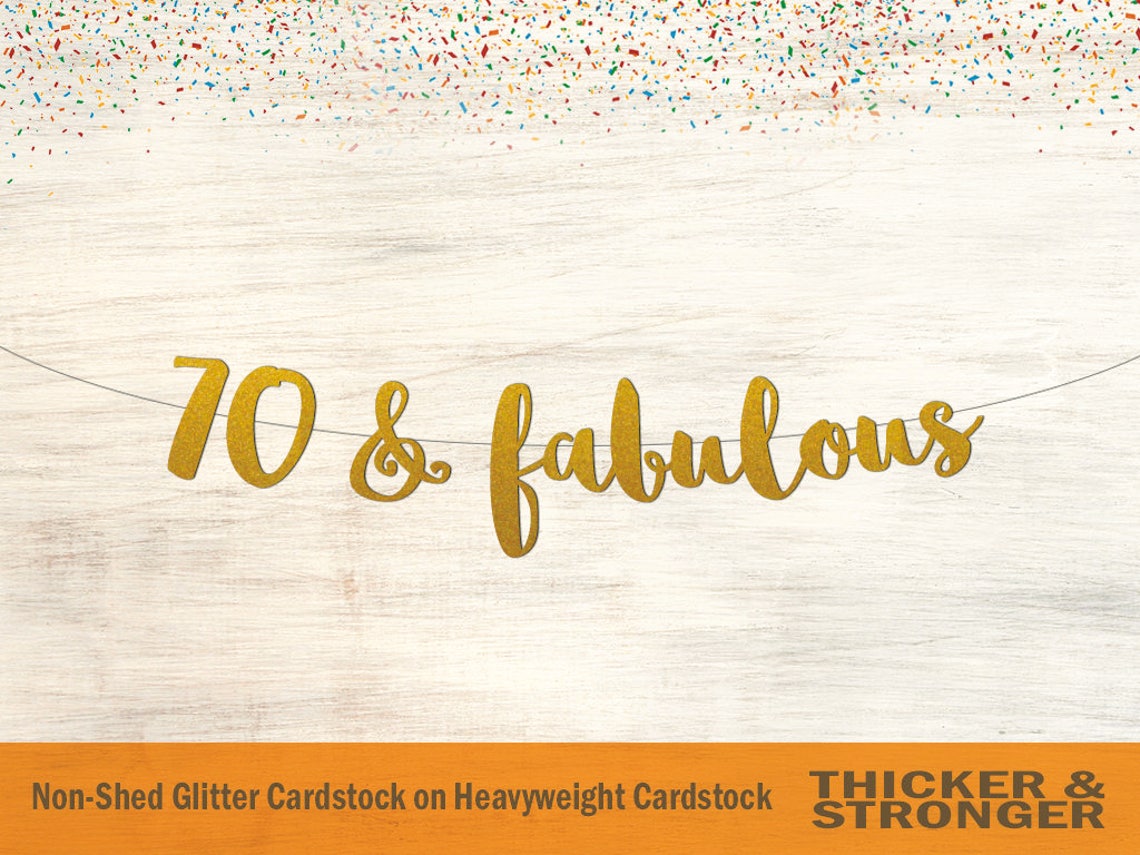 70 & Fabulous Banner Script Font 70th Birthday 70 and - Etsy