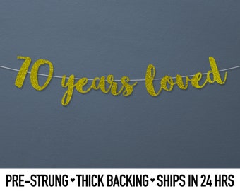 70 Years Loved Banner Block Letters 70th Birthday 70 | Etsy