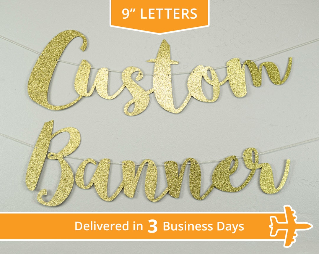 Custom Banner, Script Letters, 9 Size Delivered in 3 Days Cardstock ...