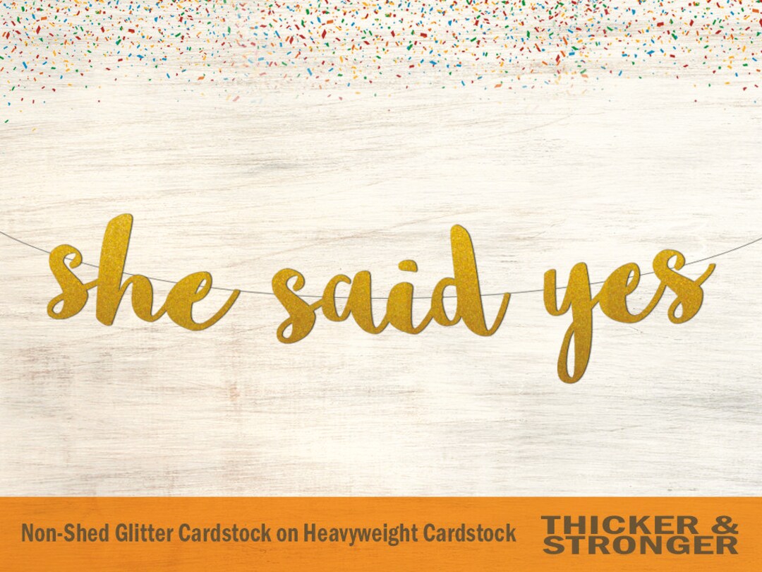 She Said Yes Banner, Script Font - Engagement Banner, Bridal Shower ...