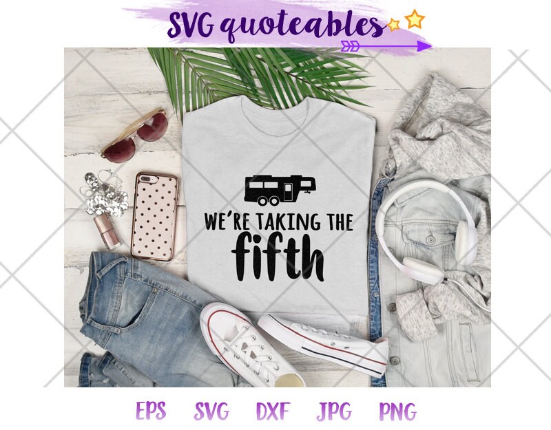 We're Taking the Fifth Silhouette SVG Clipart Cut File RV - Etsy