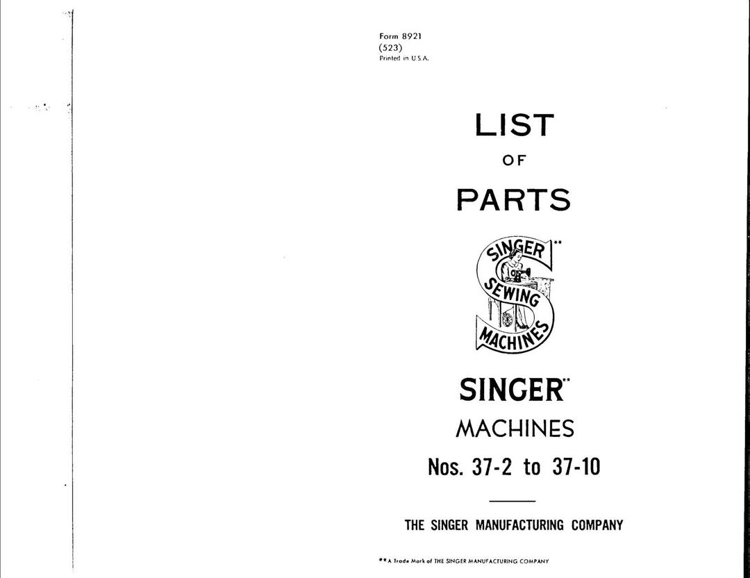 Singer 37 Class 37-2 to 37-10 Parts List and Oiling Manual Form 8921 ...