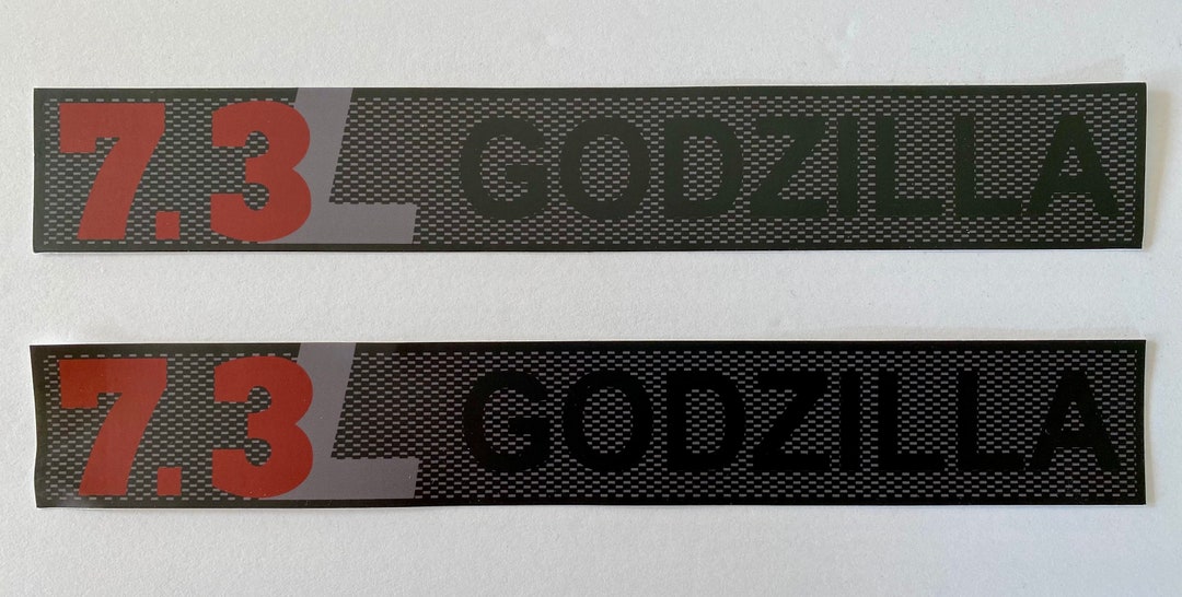 2 Godzilla 7.3 L ....truck Decal Stickers.....fits Ford F250 & F350 ...