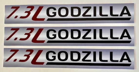 3 Godzilla 7.3 L ....truck Decal Sticker.....fits Ford F250 & | Etsy