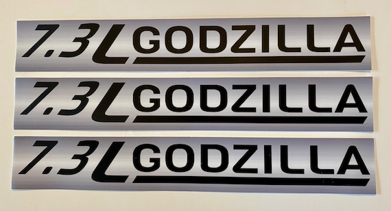 3 Godzilla 7.3 L ....truck Decal Sticker.....fits Ford F250 & | Etsy