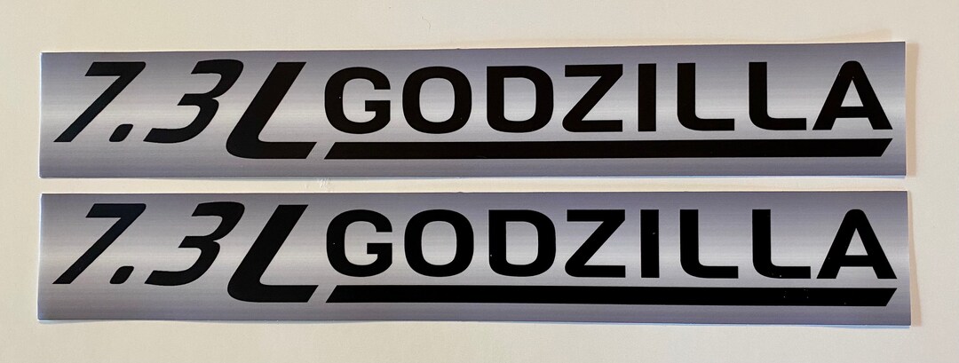 2 Godzilla 7.3 L ...badge..emblem.. Sticker.....fits Ford F250 & F350 ...