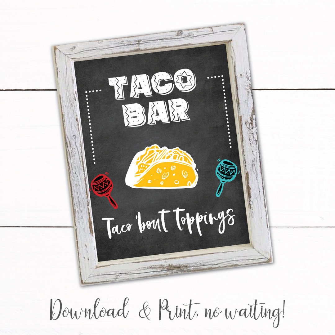 Taco Bar Talk O Bout Chalkboard Sign 8x10 - Taco Bar Toppings Sign ...