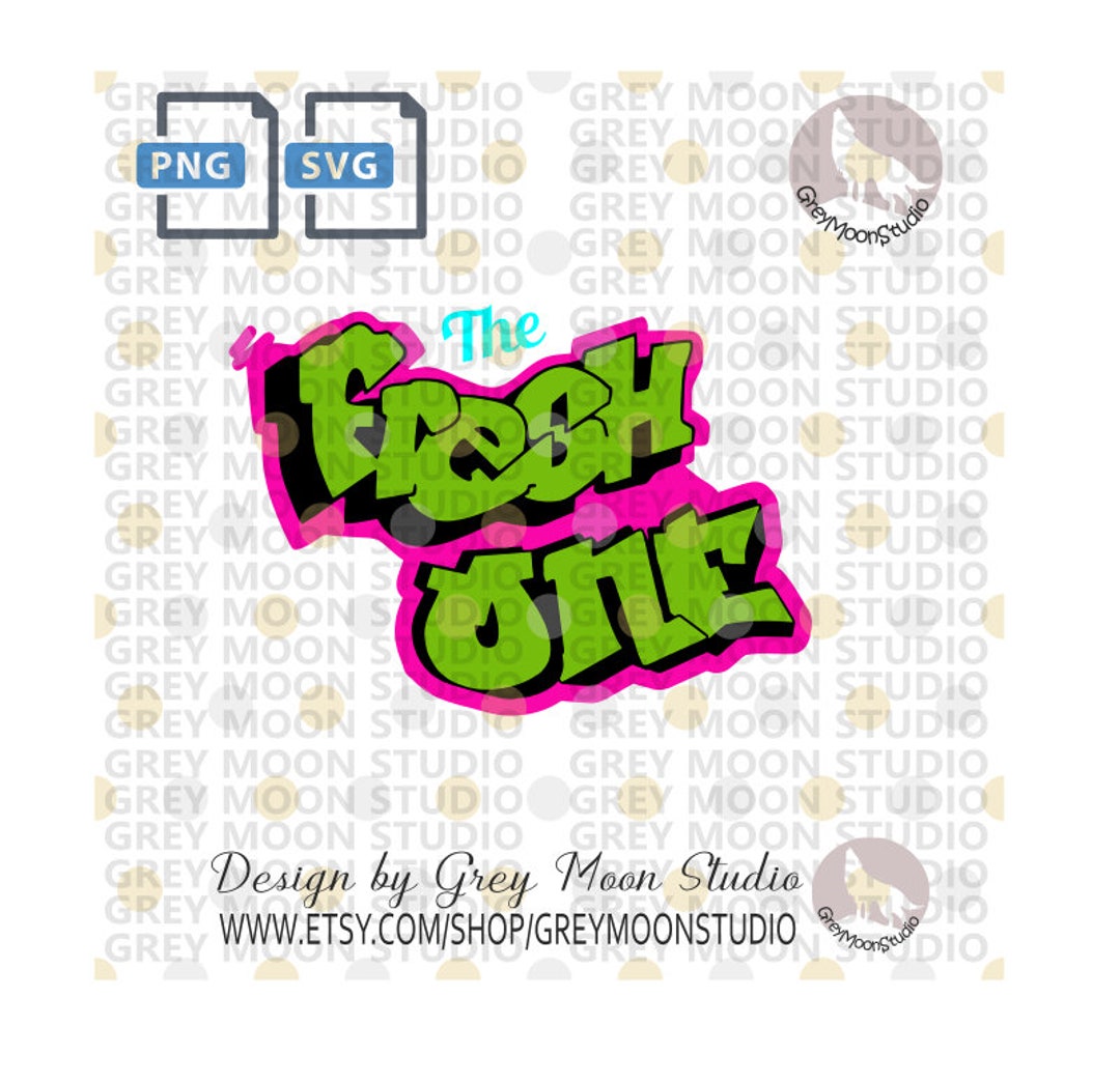 Fresh One, Png, Greymoondesign,90s , 80s, Party Design, - Etsy