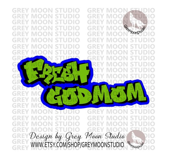 F fresh god mom 80s 90s fresh themed png svg | Etsy