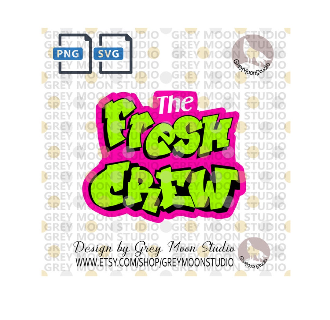 The Fresh Crew, Fresh Prince, Boy, Girl, Party, Greymoonstudio, Svg ...