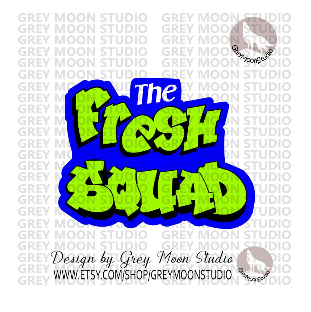 Fresh Squad , Fresh , Squad, Fresh Prince, Png, Svg, Greymoonstudio - Etsy