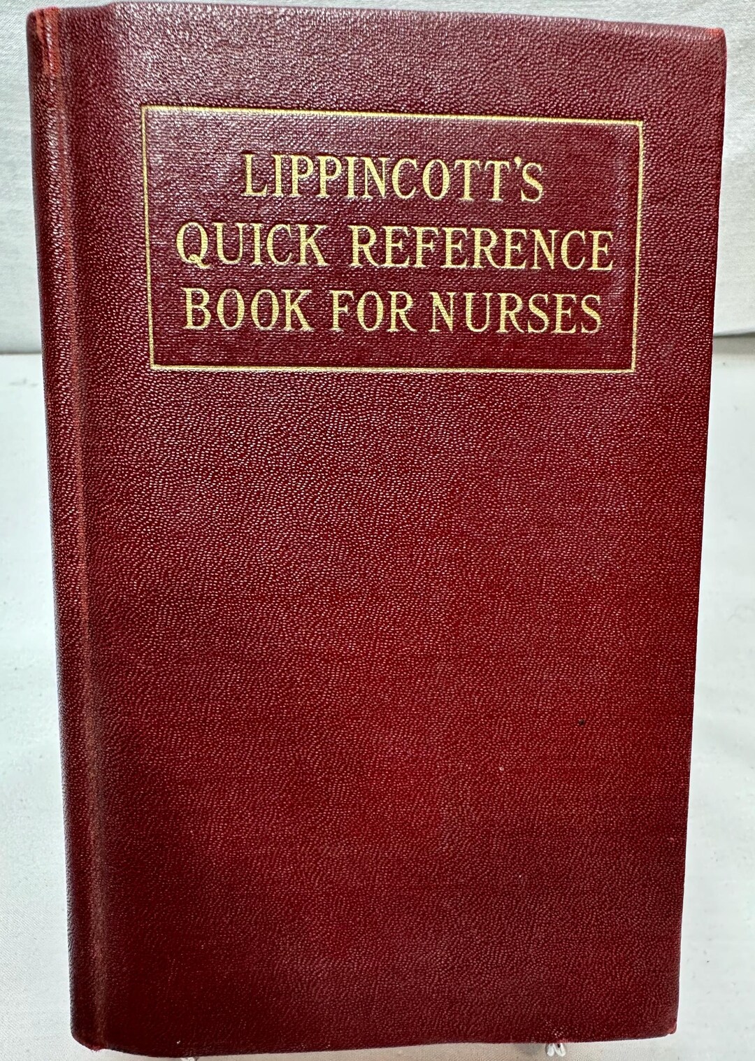 Vintage 1935 Lippincotts Quick Reference Book for Nurses, Copyright ...
