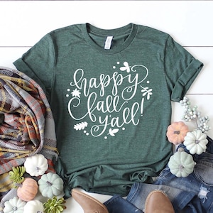 Fall Tshirts Fall Shirts Women Happy Fall Y'all Shirt Cute Fall Shirts ...