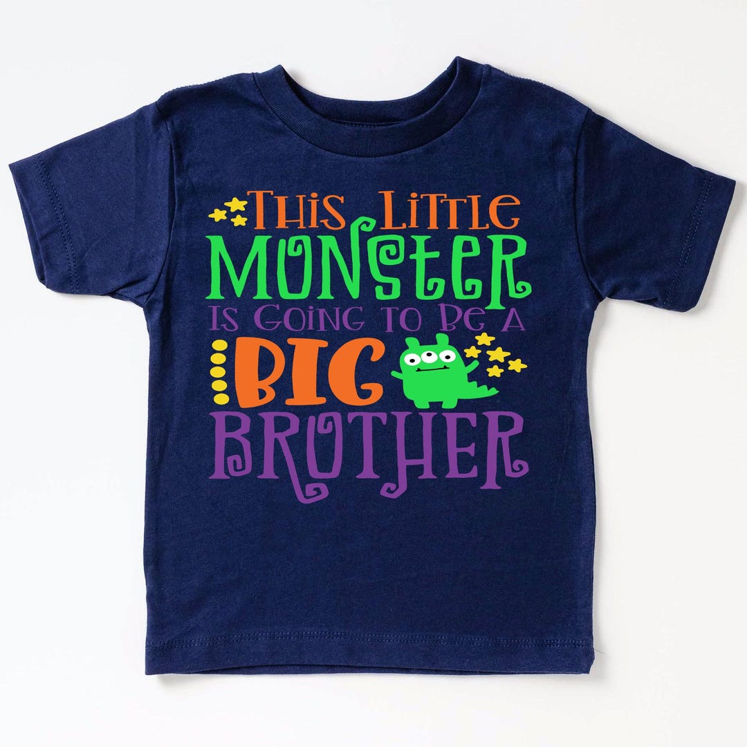 This Little Monster is Going to Be A Big Brother Shirt for Baby ...