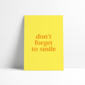 Smile Poster | Don't Forget to Smile | A4 Print | A3 Print ...
