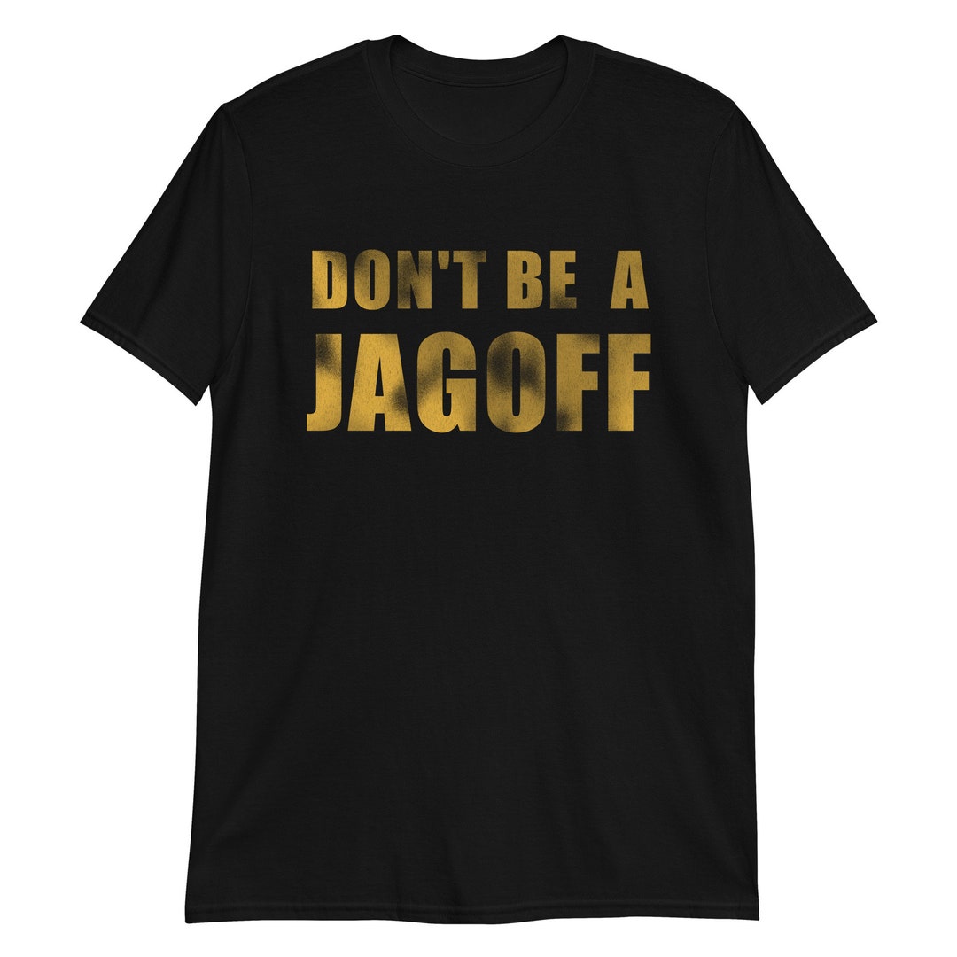 Vintage Don't Be a Jagoff Distressed Font Short-sleeve Unisex T-shirt ...