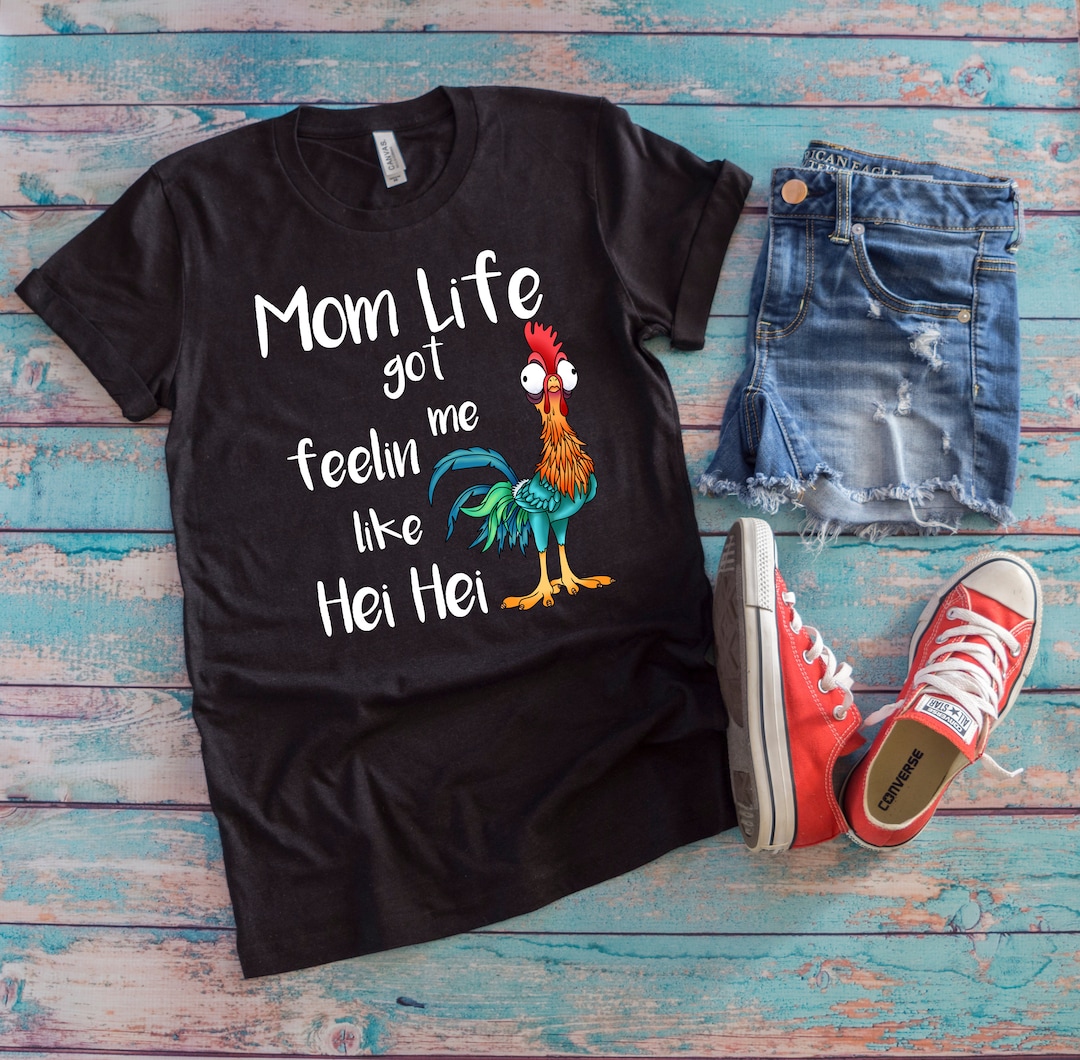 Mom Life Got Me Feelin Like Hei Hei Short-sleeve Unisex T-shirt - Etsy