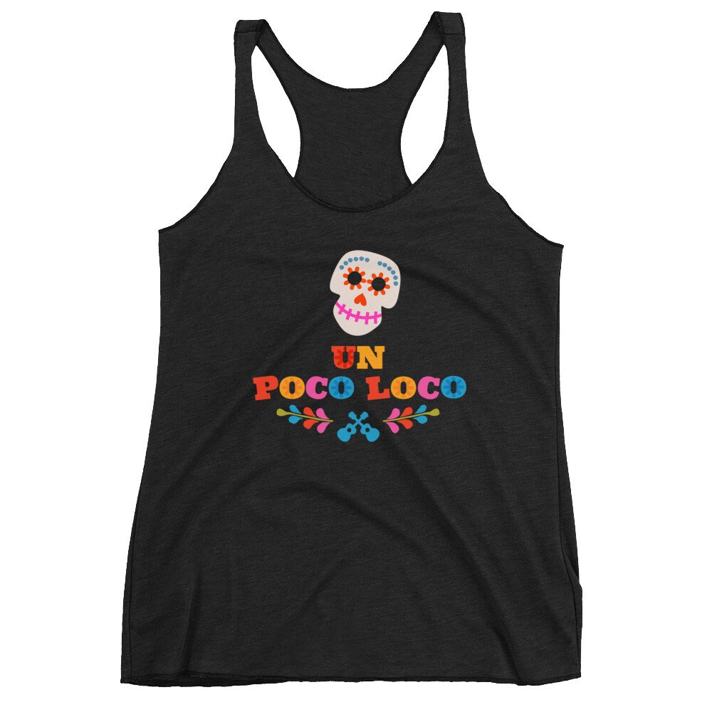 Un Poco Loco Tank Top Coco Shirt A Little Crazy Latina - Etsy