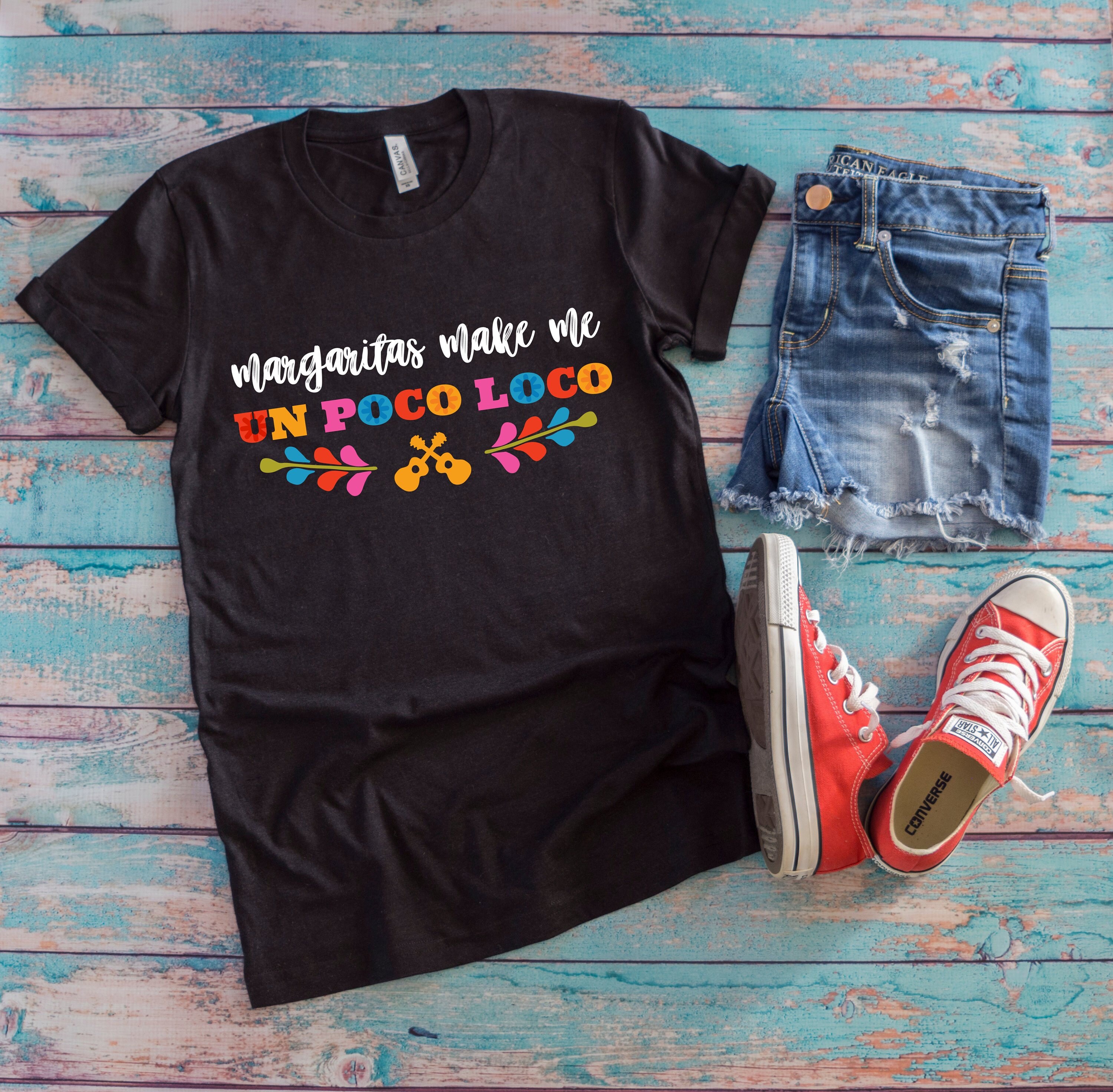 Margaritas Make Me Un Poco Loco Shirt | Coco Shirt | Disney Shirt ...
