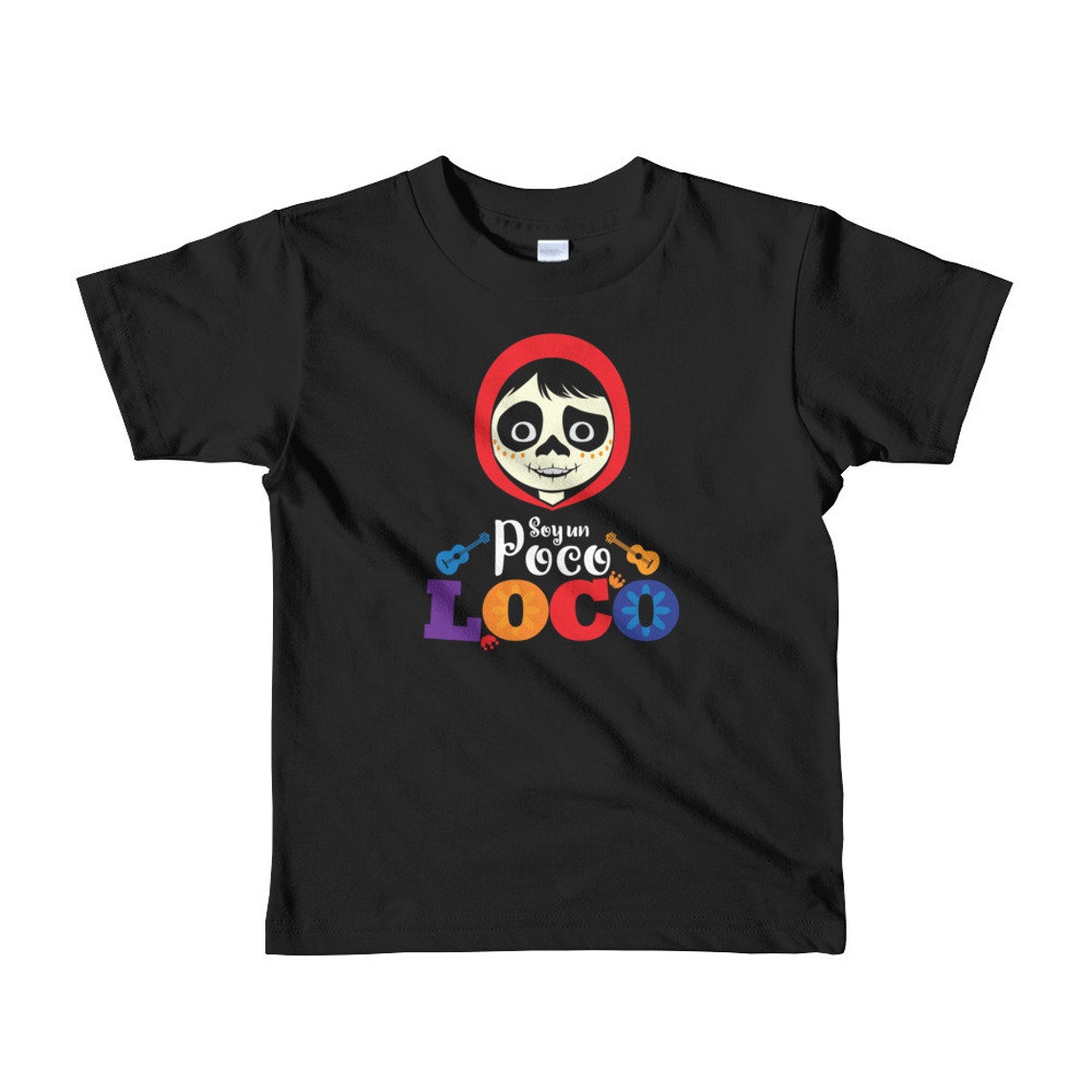 Soy Un Poco Loco Toddler Shirt Coco Shirt for Kids Coco - Etsy