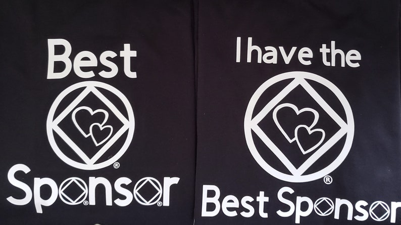 Narcotics Anonymous Best Sponsor/i Have the Best Sponsor Tshirts - Etsy