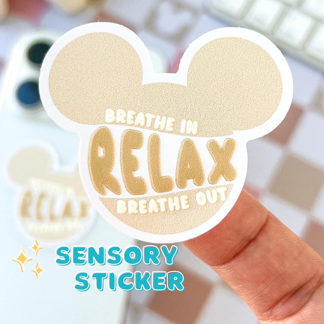 Breathe in Relax Breathe Out Neutral Mickey Shaped Sensory Sticker ...