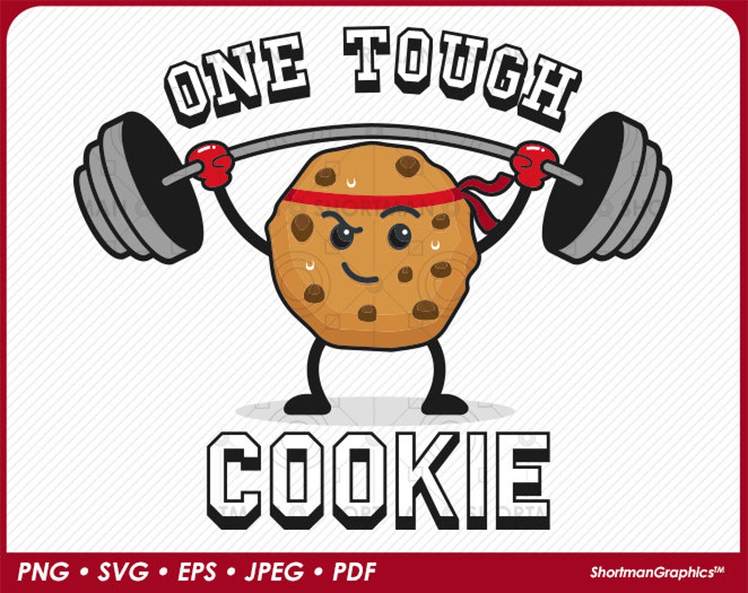 One Tough Cookie Clipart PNG SVG - Etsy