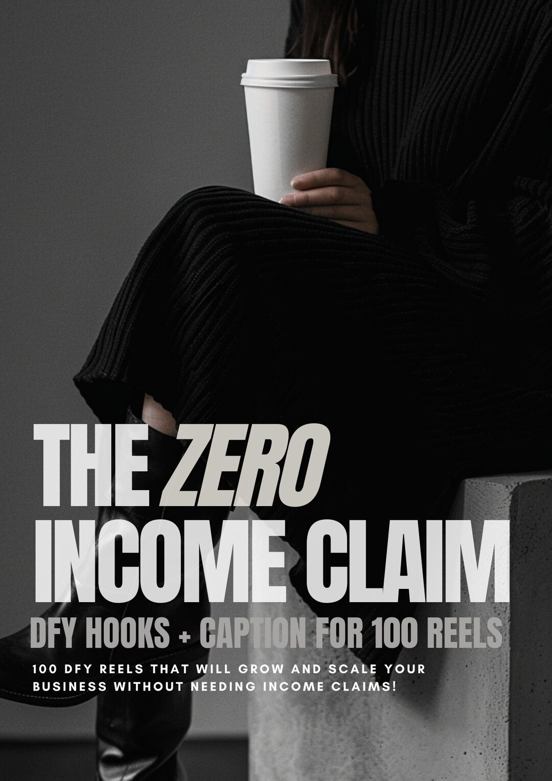 Zero Income Claim Guide | 100 DFY Reels W/ Hooks and Captions ...