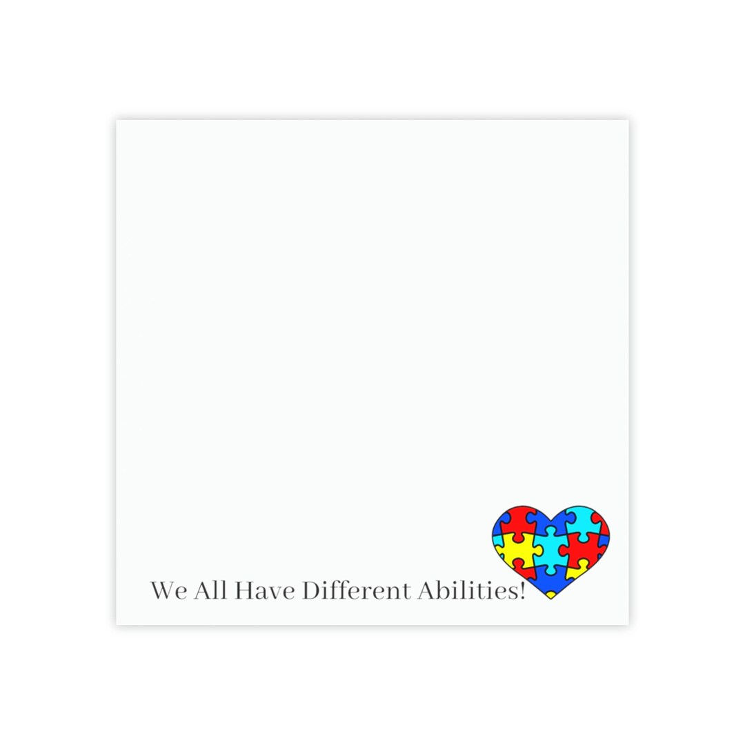Autism We All Have Different Abilities Post-it® Note Pads Autism Sticky ...