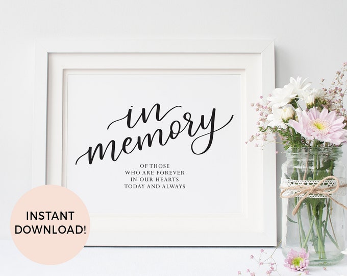 In Loving Memory, Forever in Our Hearts, Today and Always, Wedding Sign ...