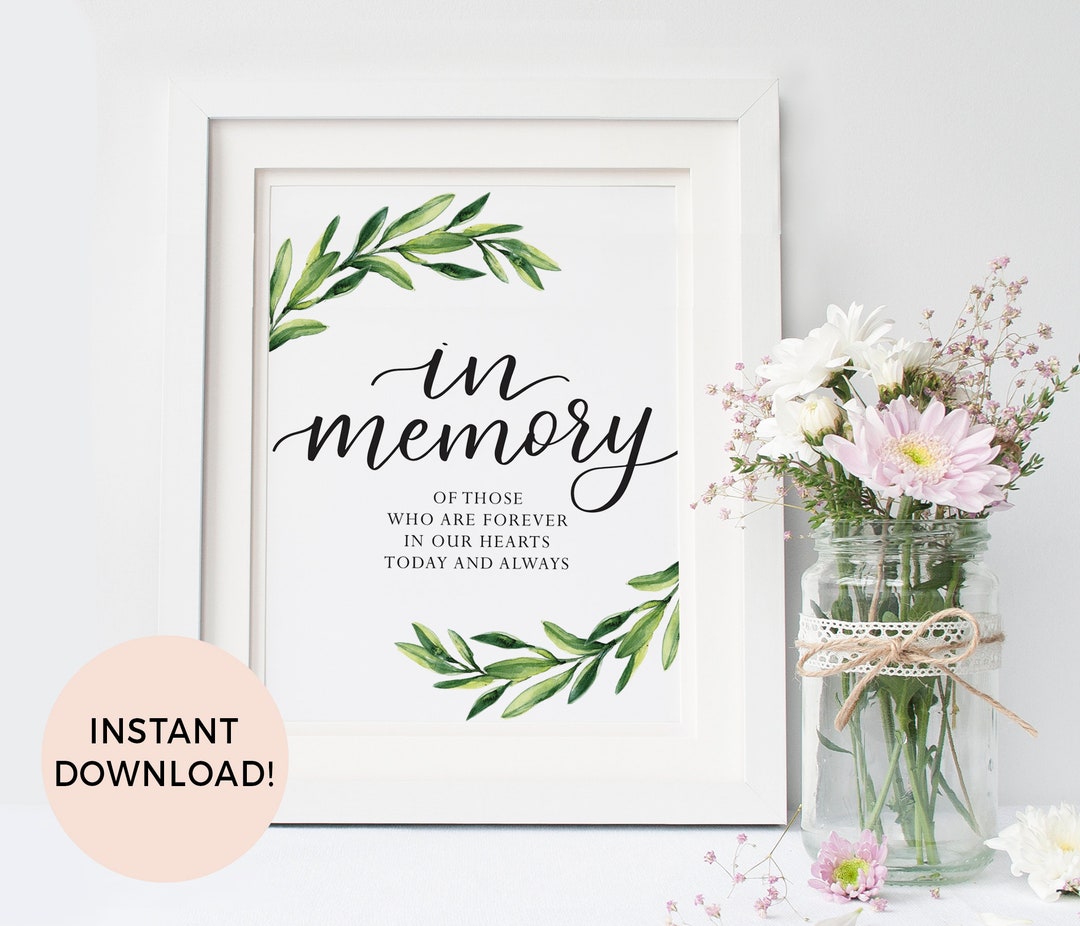 In Loving Memory, Greenery Leaves Garden, Forever in Our Hearts ...