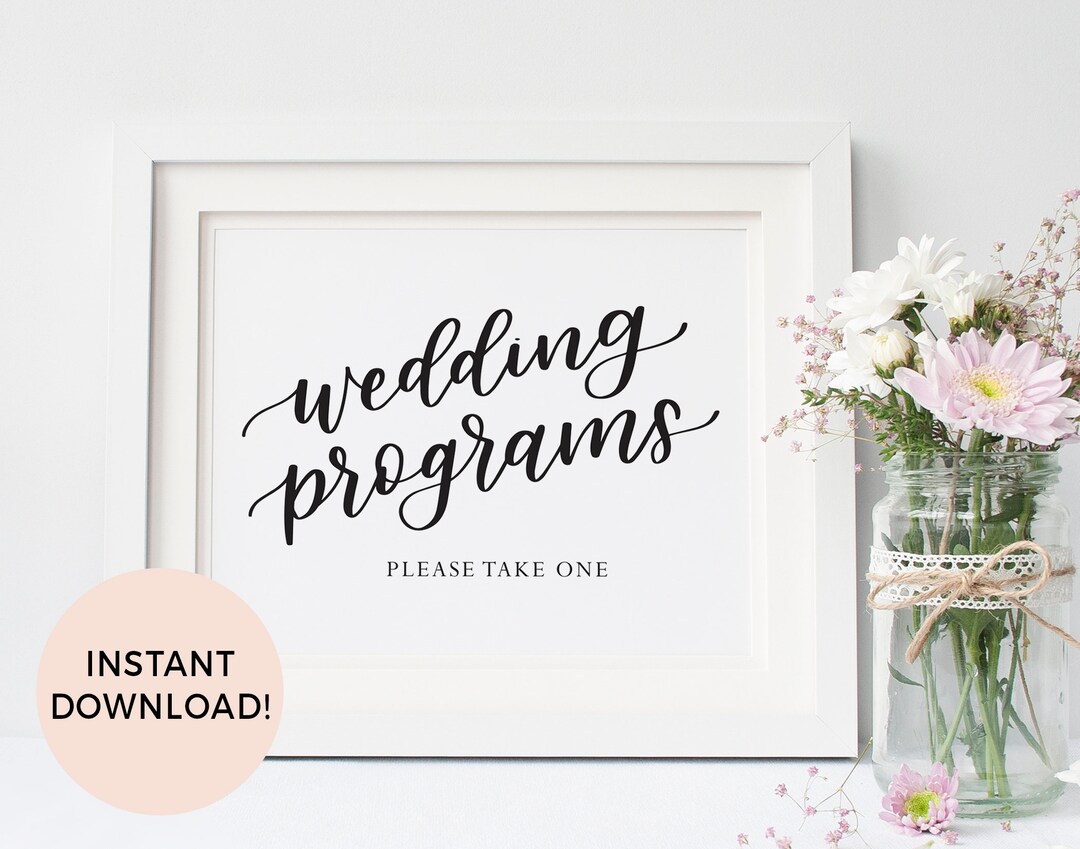 Wedding Programs Sign, Please Take One, Wedding Sign Printable ...