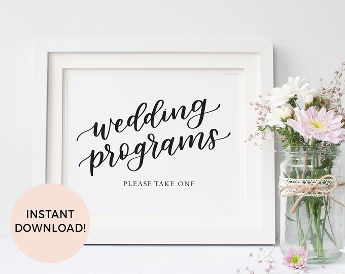 Wedding Programs Sign, Please Take One, Wedding Sign Printable ...