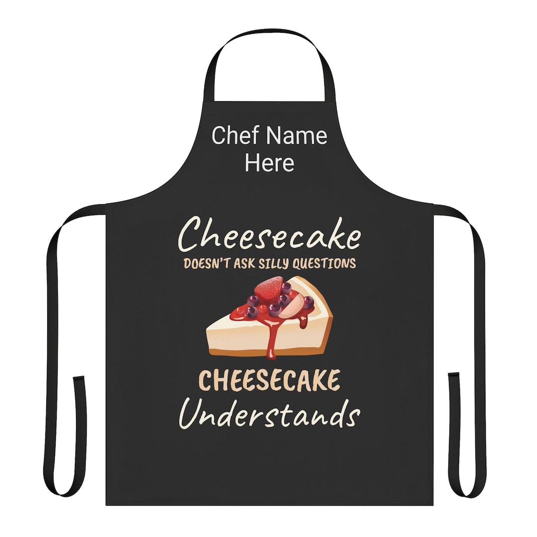 Funny Cheesecake Lover Apron , Pastry Chef , Foodie , Cake Lover ...