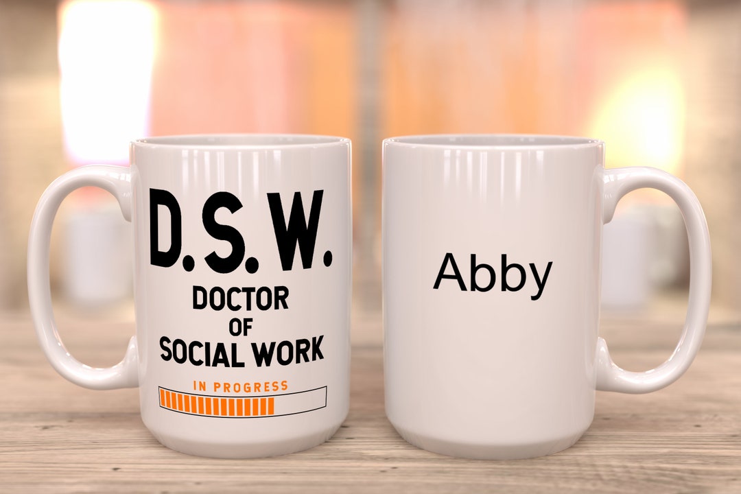 Doctor of Social Work Student Coffee Mug, Doctoral Degree, Doctorate ...