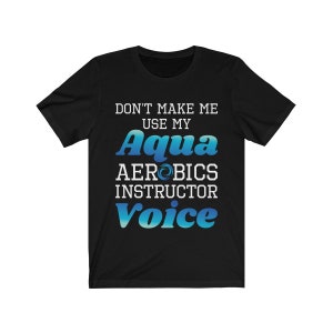 Funny Water Aerobics Instructor Shirt | Aqua Aerobics | Water Exercise ...