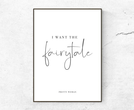 Pretty Woman Quote Poster / Print / Love Quote / Home Decor / - Etsy