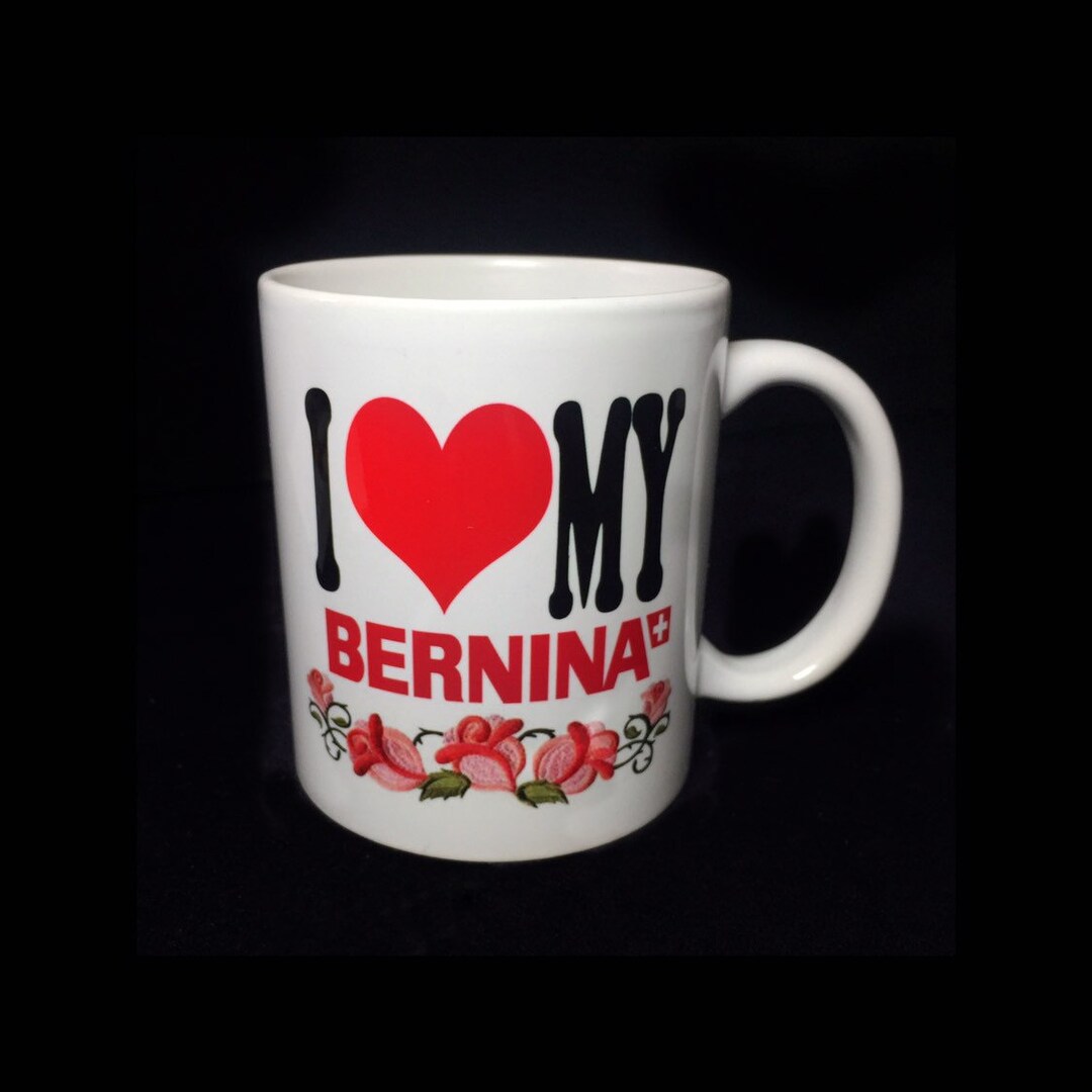 I Love My Bernina Gift Coffee Mug Cup With Strawberry Embroidery Design ...