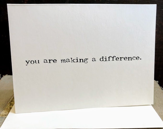 You Are Making a Difference Compliment Greeting Card in Typewriter Font ...