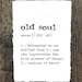 Old Soul Definition Print in Typewriter Font on 5x7, 8x10, 11x14 ...