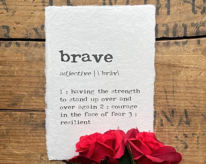 Brave Definition Print in Typewriter Font on 5x7, 8x10, 11x14 Handmade ...