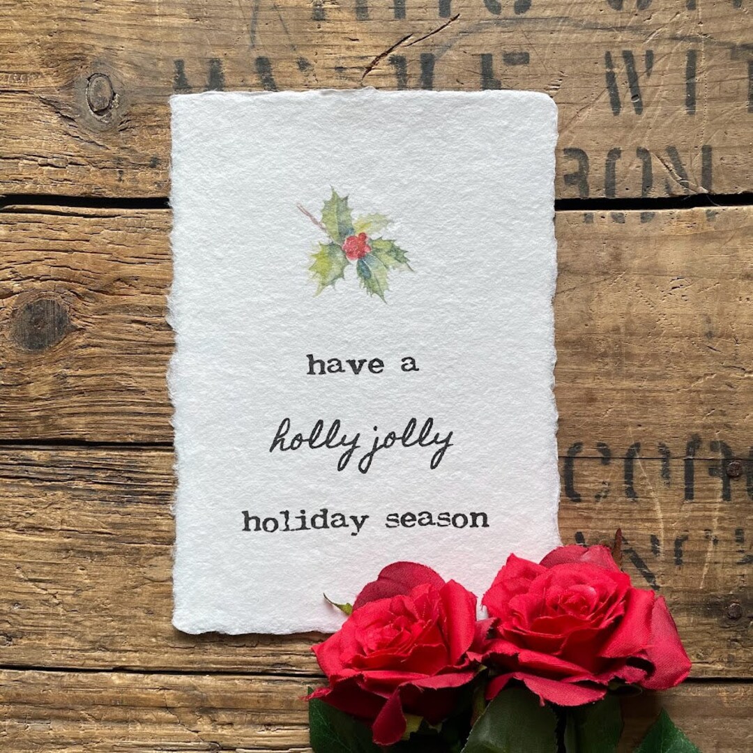 Have a Holly Jolly Holiday Season Quote on 5x7, 8x10, 11x14 Handmade ...
